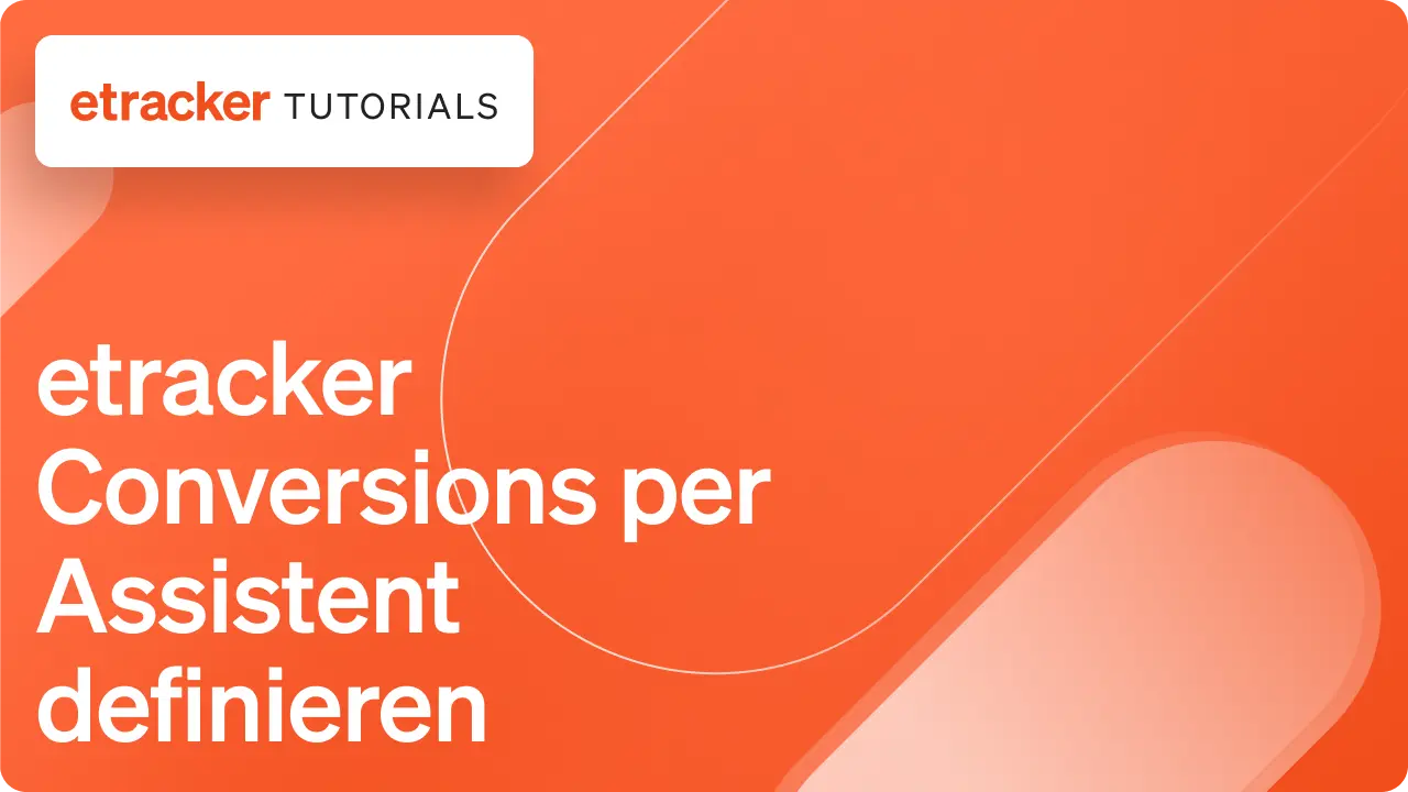 etracker Conversions per Assistent definieren - etracker