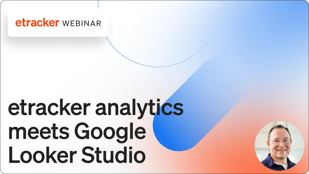 etracker analytics meets Google Looker Studio - etracker
